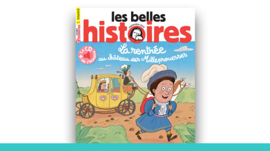 Le magazine Les belles histoires - Bayard Education