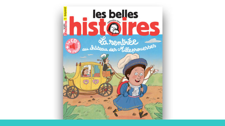 Le magazine Les belles histoires - Bayard Education