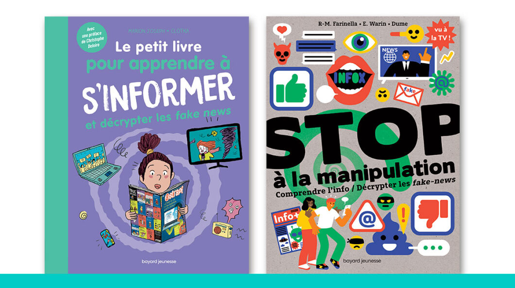 Des Outils Pour Apprendre à Décoder L Information Bayard Jeunesse