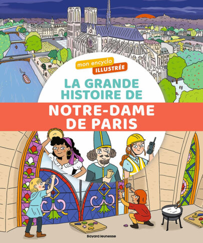 À la découverte de Notre-Dame : des ressources pour captiver vos élèves ...